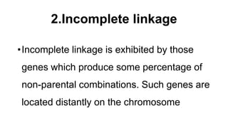 LINKAGE AND CROSSING OVER | PPTX