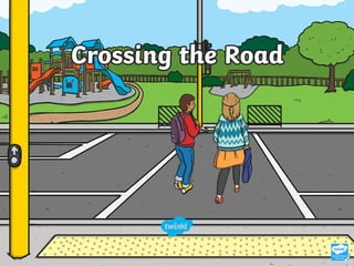 crossing-the-road-powerpoint-english.pptx