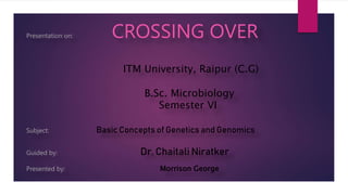 Meiosis stage: Crossing over take places | PPTX | Genetics | Science