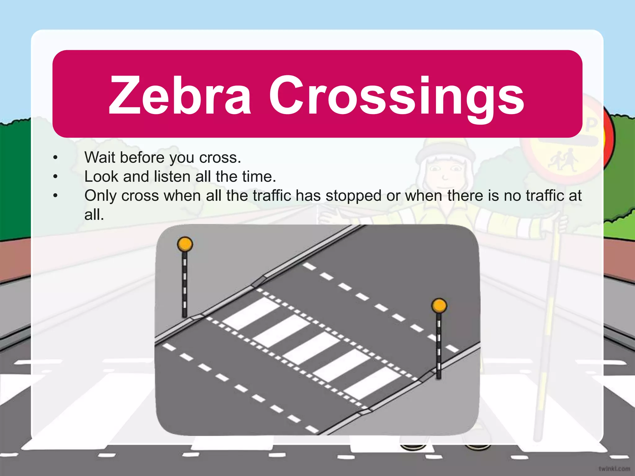 Crossing the Road Safely.ppt