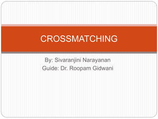 Crossmatching | PPTX