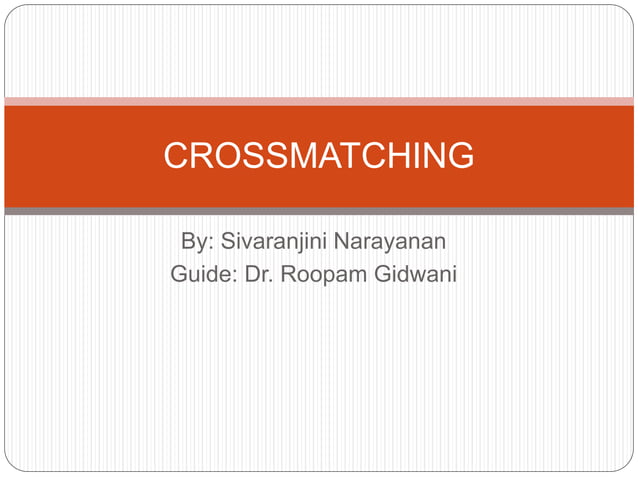 Crossmatching | PPTX