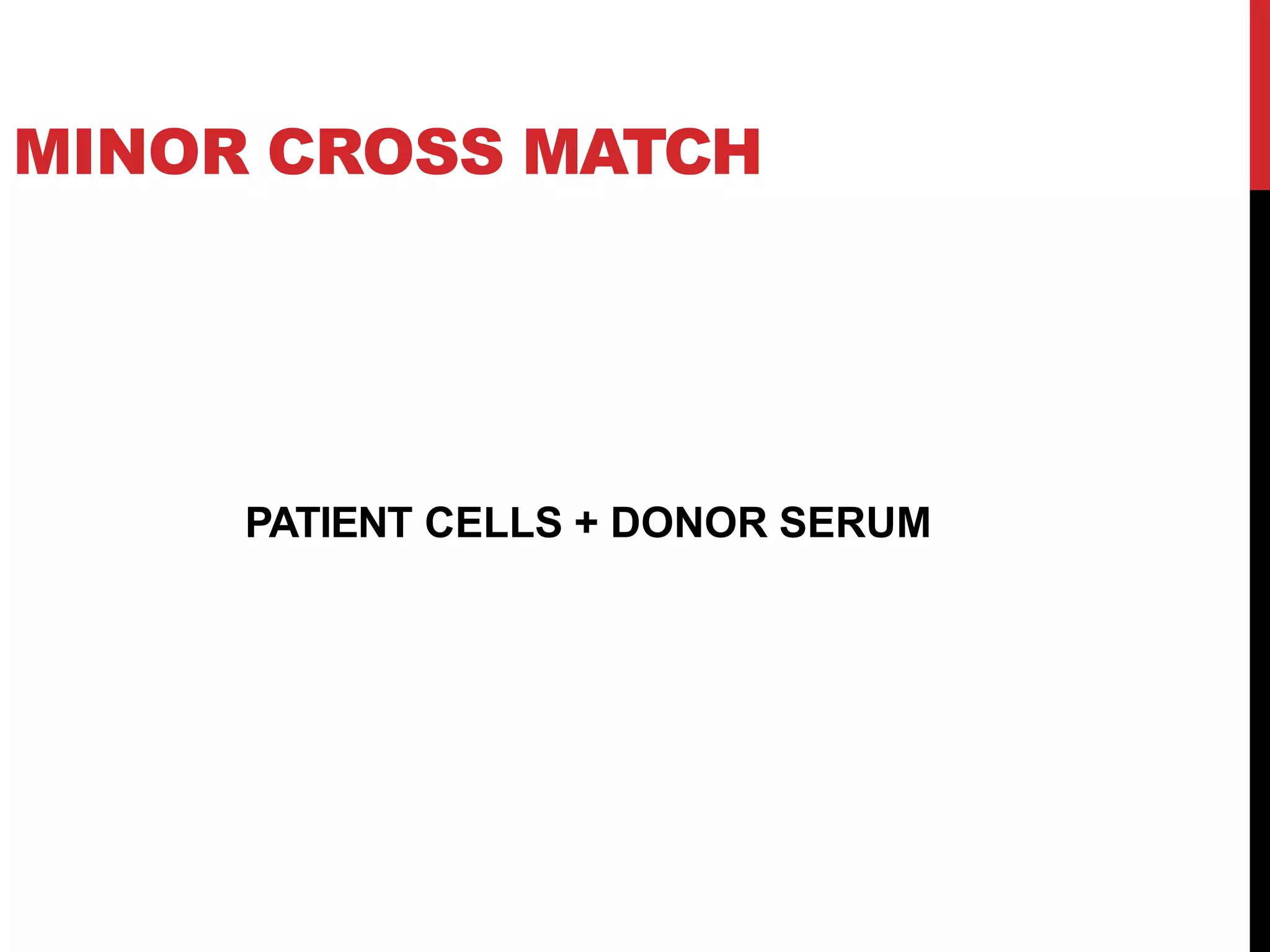 crossmatching.pptx | Blood Disorders | Diseases and Conditions