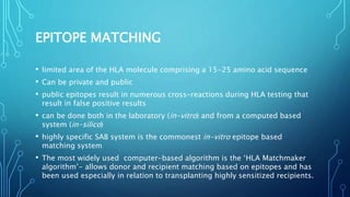 Crossmatch strategies in renal transplantation | PPTX