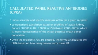Crossmatch strategies in renal transplantation | PPTX