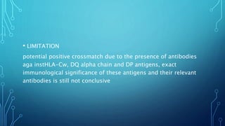 Crossmatch strategies in renal transplantation | PPTX