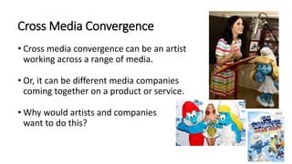 Cross Media Convergence & Synergy | PPTX