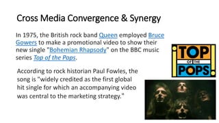 Cross Media Convergence & Synergy | PPTX
