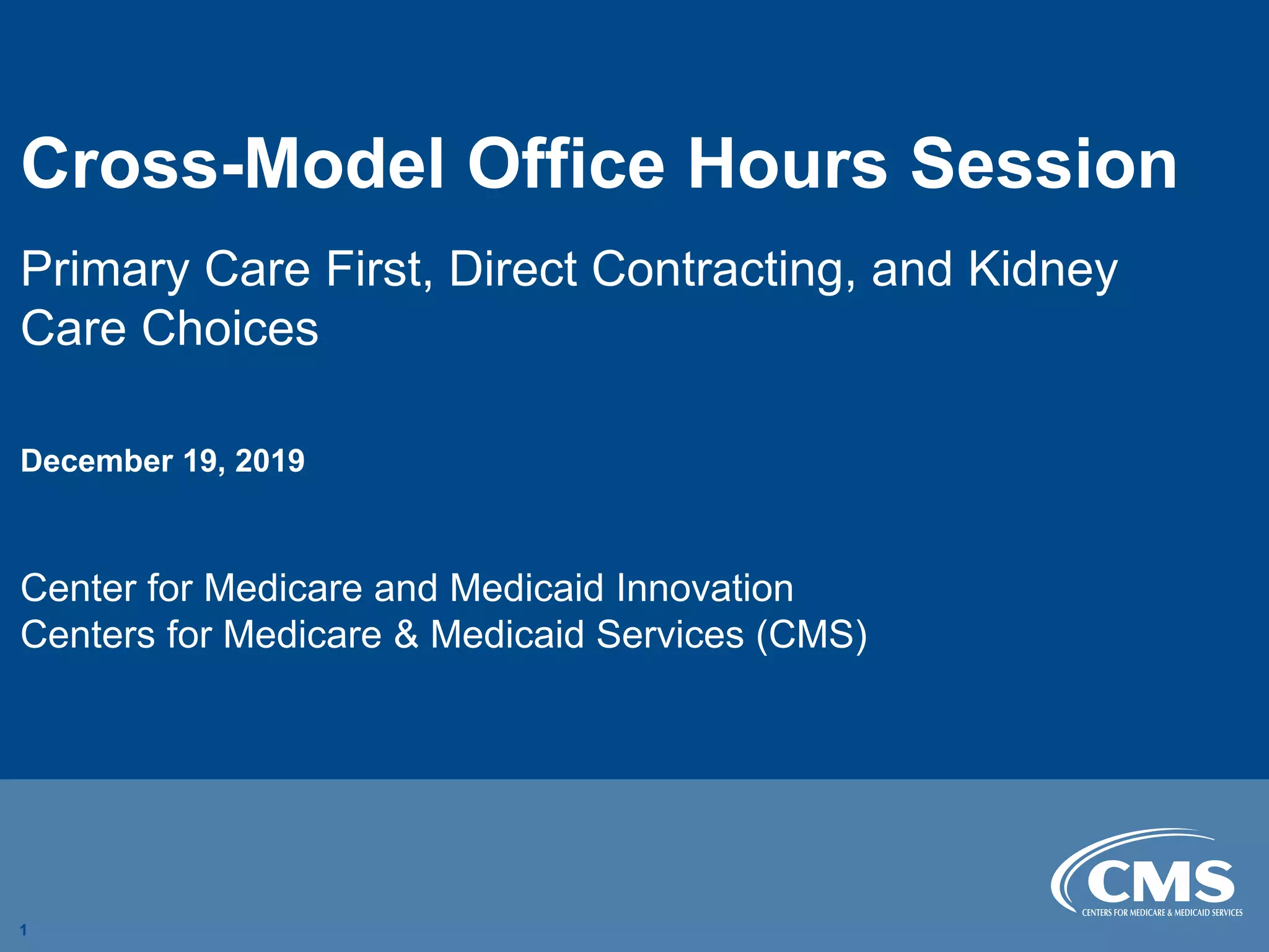 Office Hours: Primary Care First, Direct Contracting, and Kidney Care ...