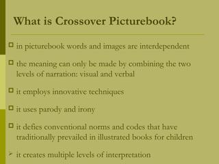 Crossover picturebooks and intergenerational communication | PPT