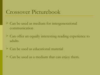 Crossover picturebooks and intergenerational communication | PPT