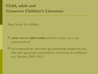 Crossover picturebooks and intergenerational communication | PPT