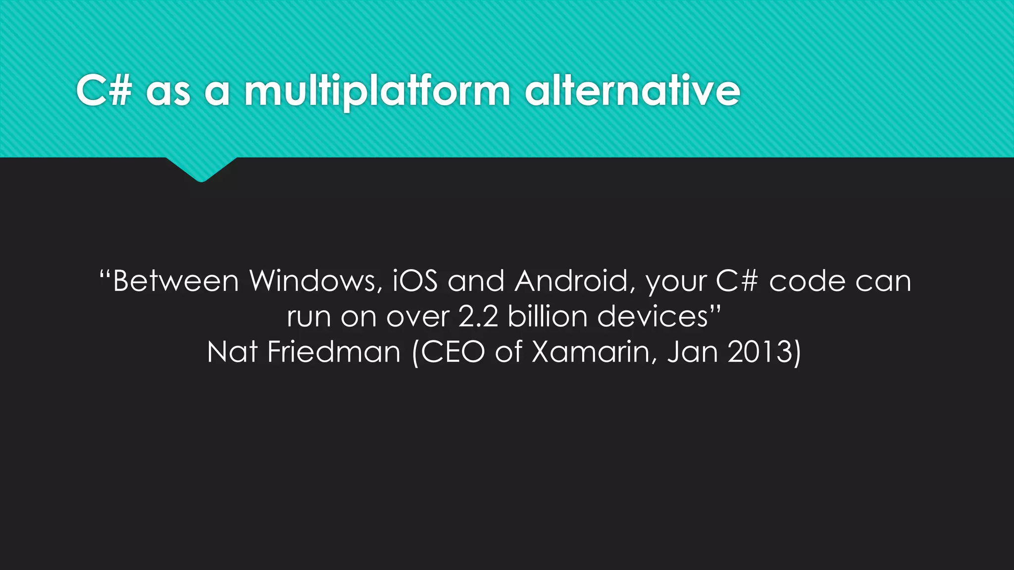 Cross platform development with C# | PPTX
