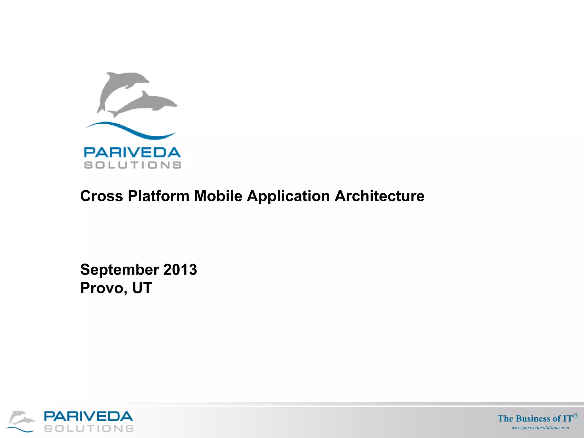 Cross Platform Mobile Application Architecture Ppt