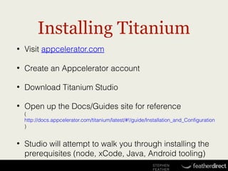 Cross platform native development with appcelerator titanium (2014 devnexus) | PPT