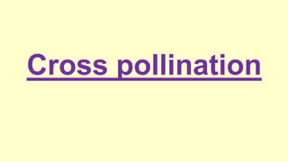 Cross pollination in plants | PPT
