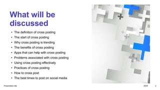 Cross Posting on Social Media pptx | PPTX