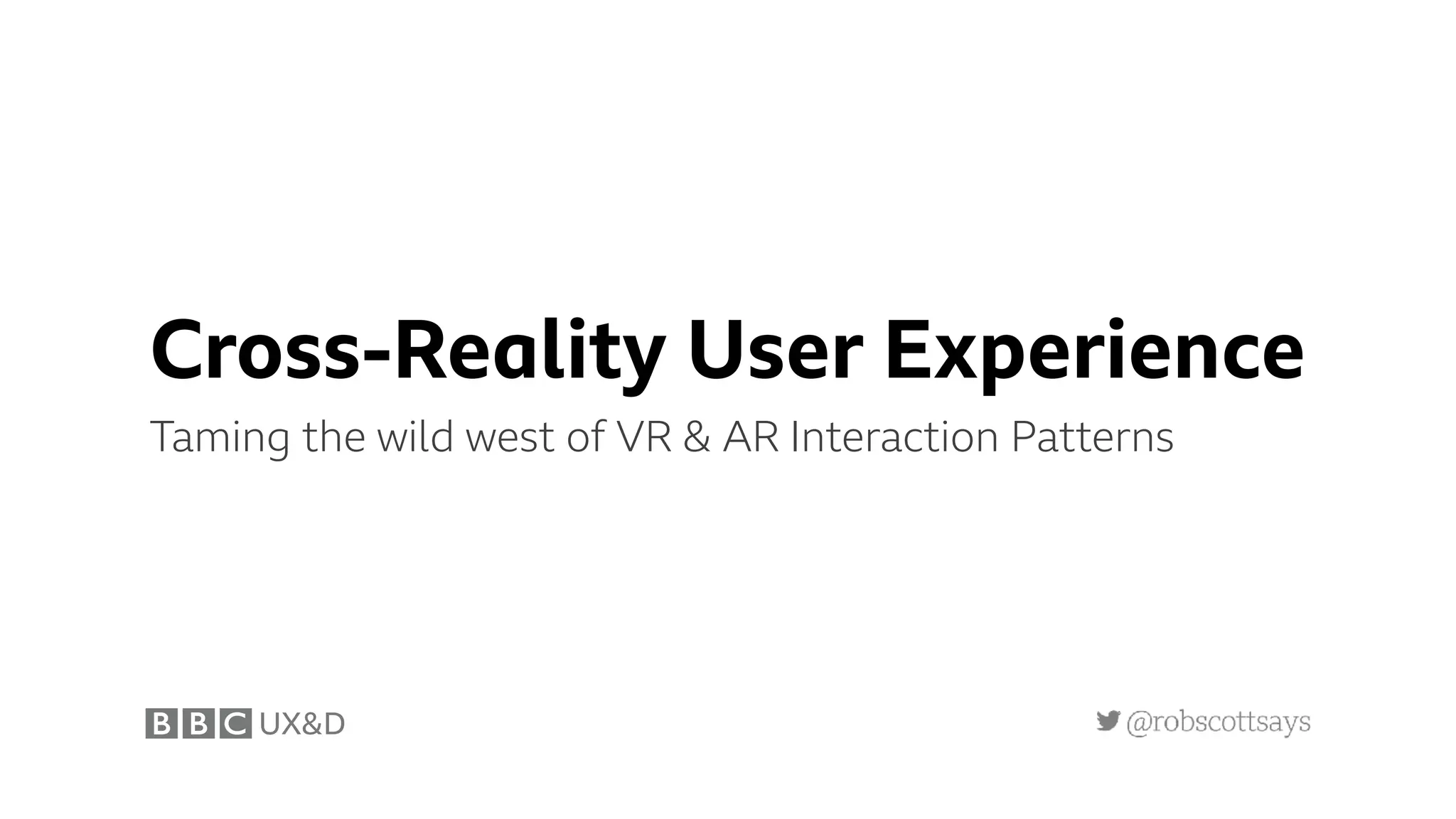 Cross Reality User Experience: Taming the Wild West of VR and AR Interaction Patterns | PDF