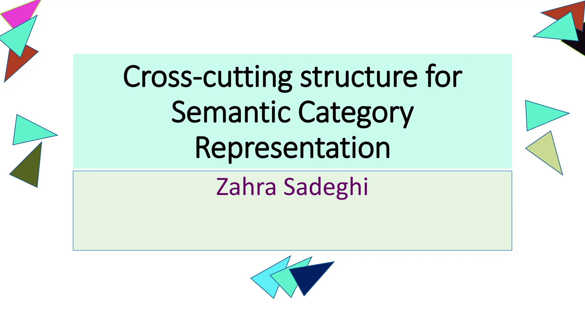cross-cutting structure for semantic representation | PPT