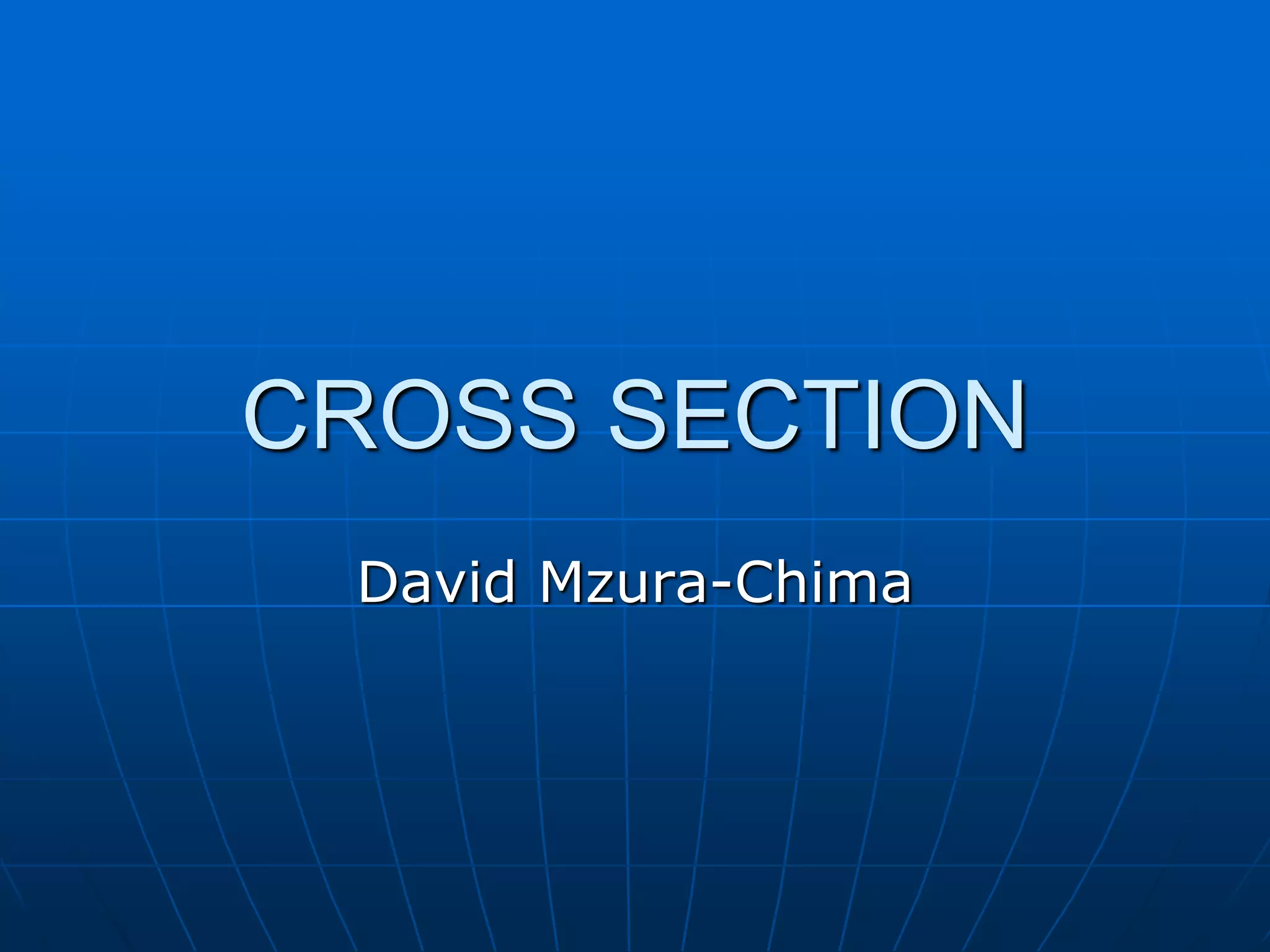 Cross section | PPTX