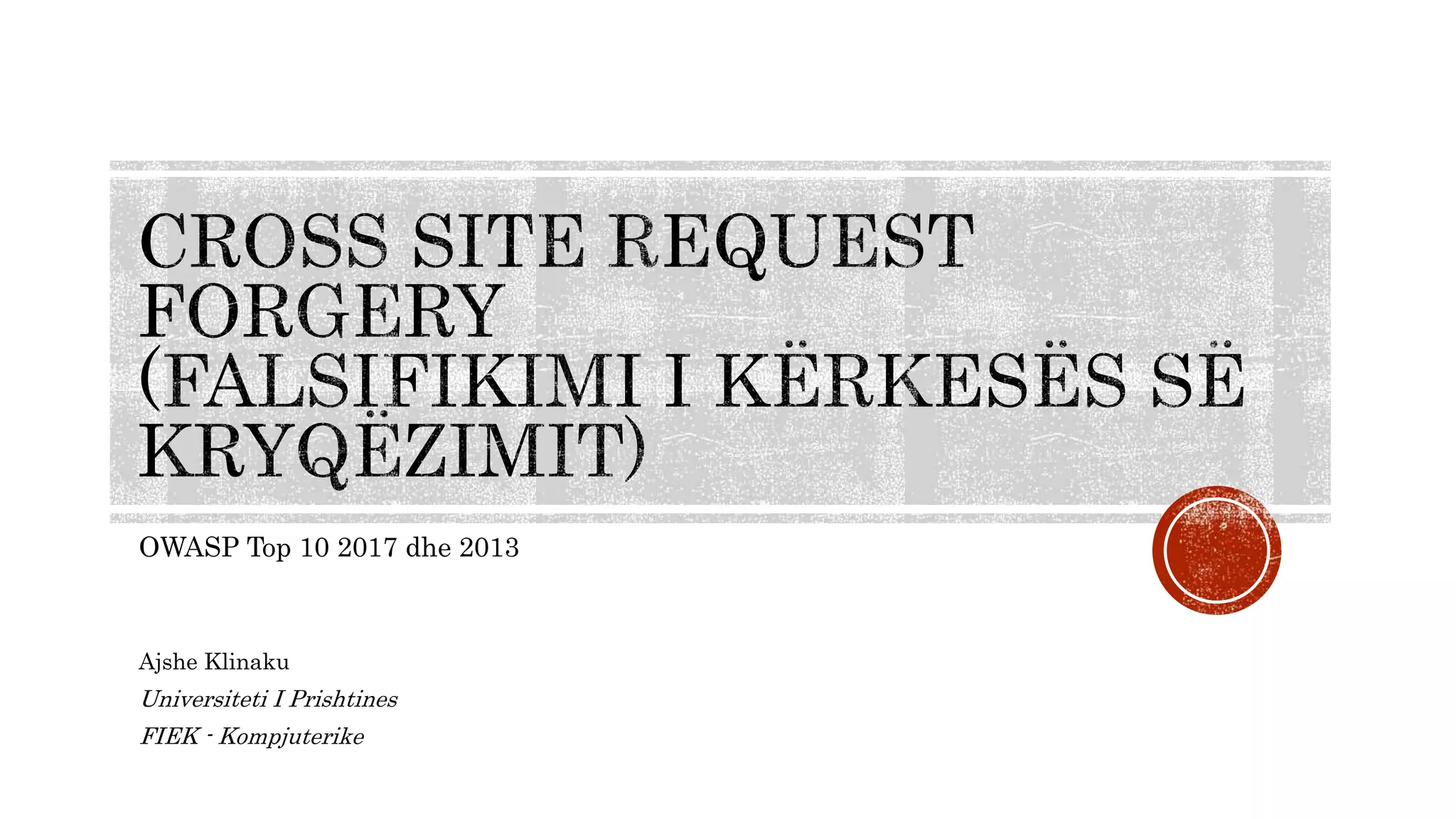 Cross site request forgery(csrf) | PPT