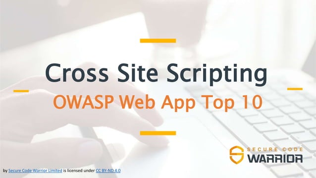 Secure Code Warrior - Cross site scripting | PPTX | Web Development | Internet