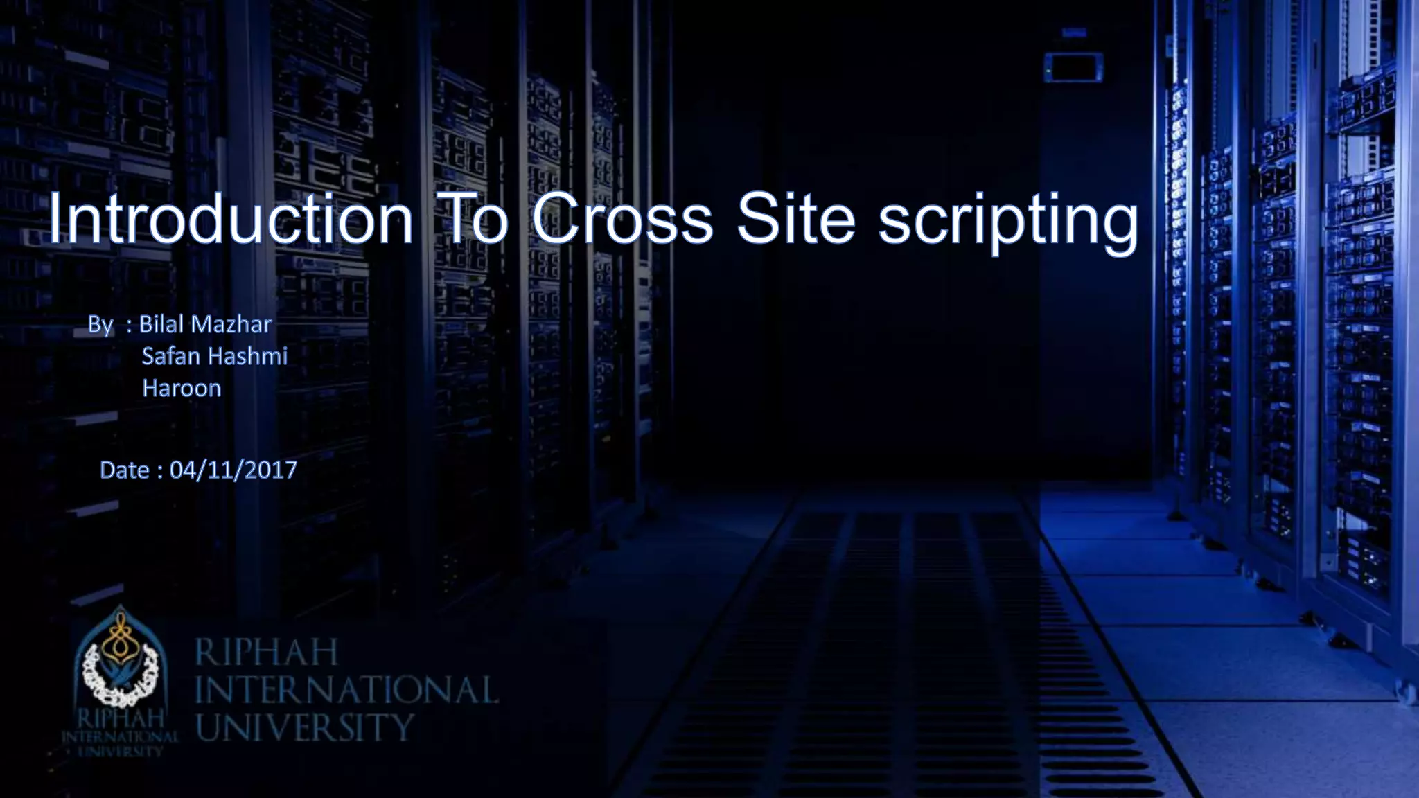 Cross site scripting | PPTX
