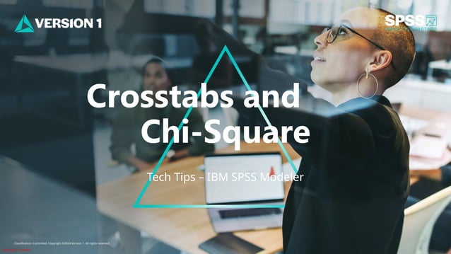 Crosstabs and Chi-square in IBM SPSS Modeler.pptx