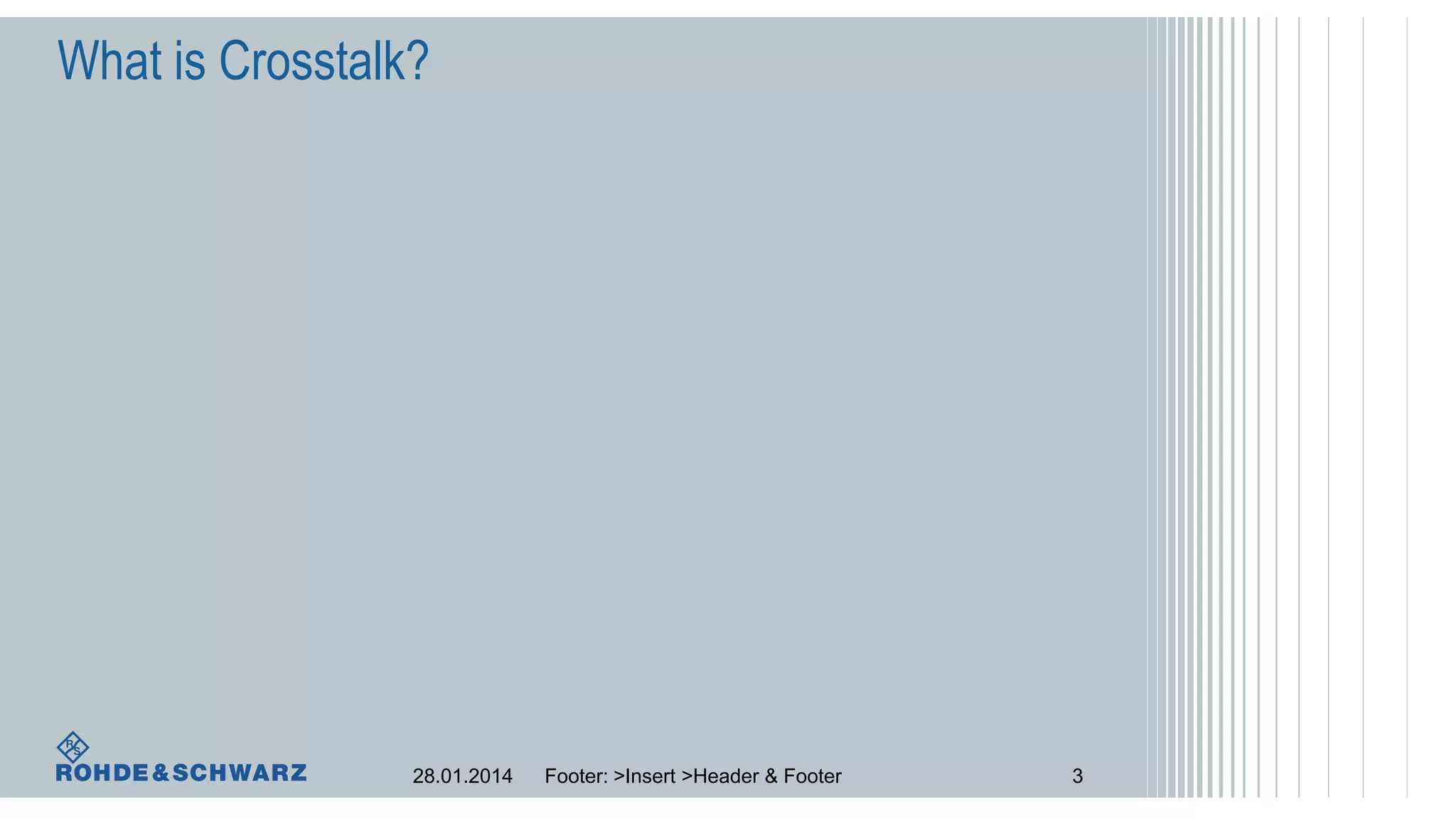 An Introduction to Crosstalk Measurements | PPTX