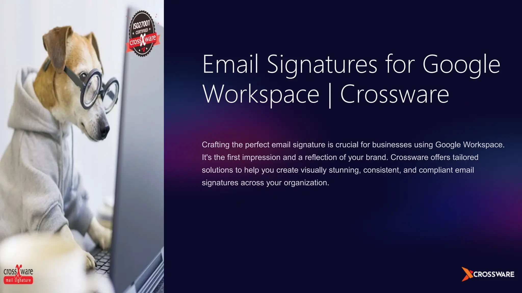 Email Signatures for Google Workspace | Crossware | PPTX