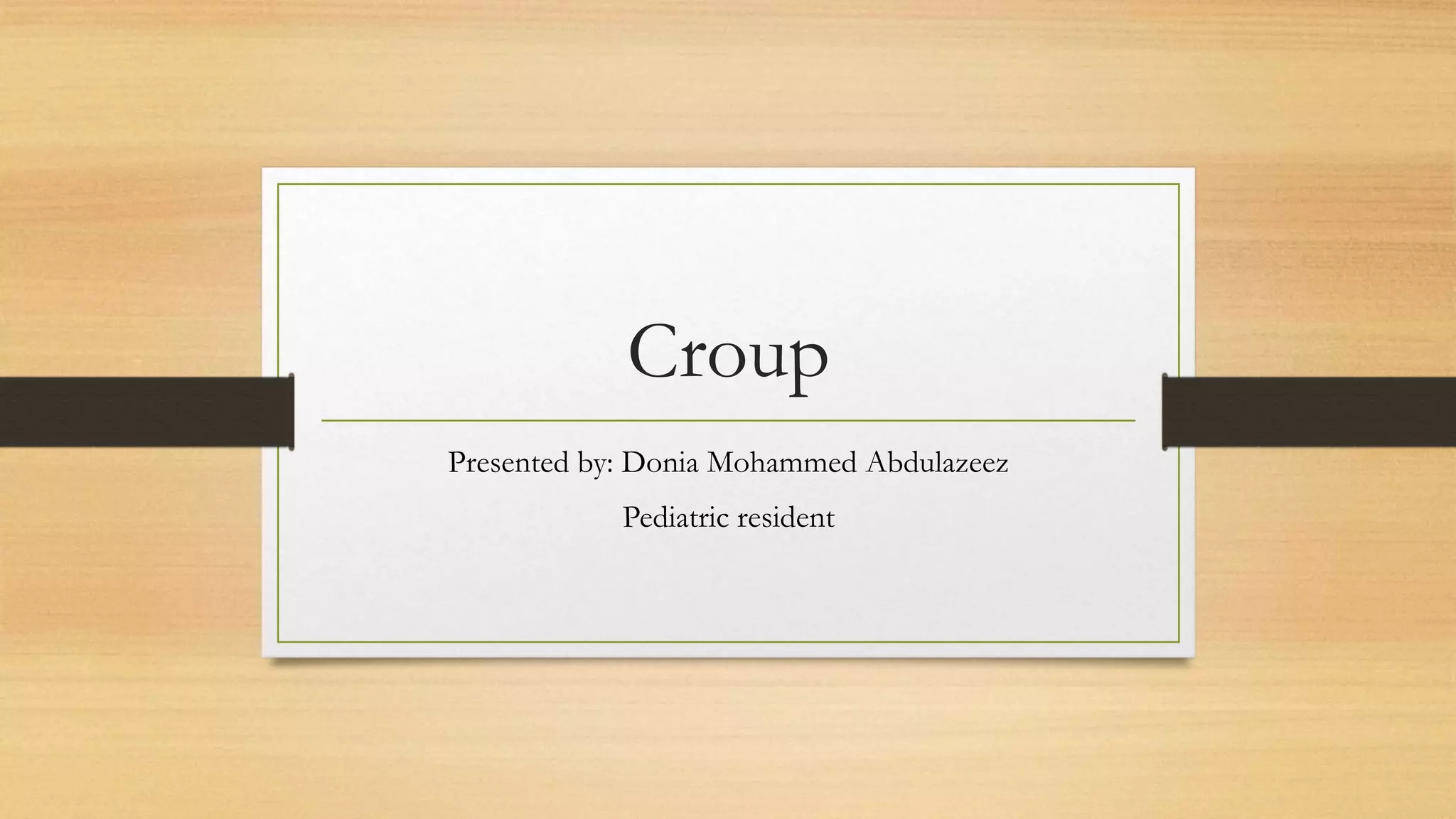 Croup | PPTX