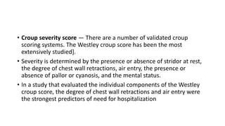 Croup | PPTX | First Aid | Injuries