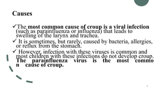 Croup-Syndrome.pptx and its consideration | PPTX