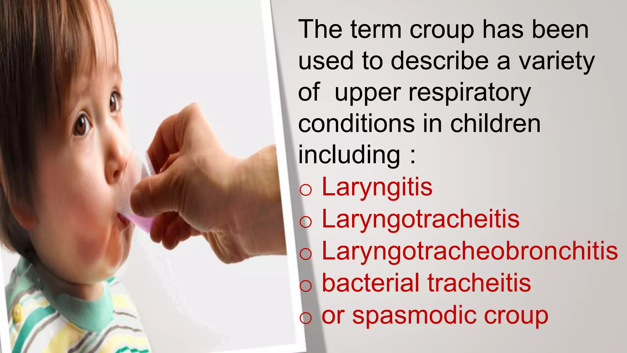 Croup | PPTX | Lung and Respiratory Health | Diseases and Conditions