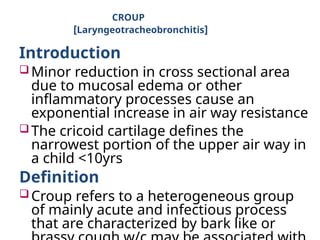 CROUP (laryngeotracheobronchitisppt).pptx