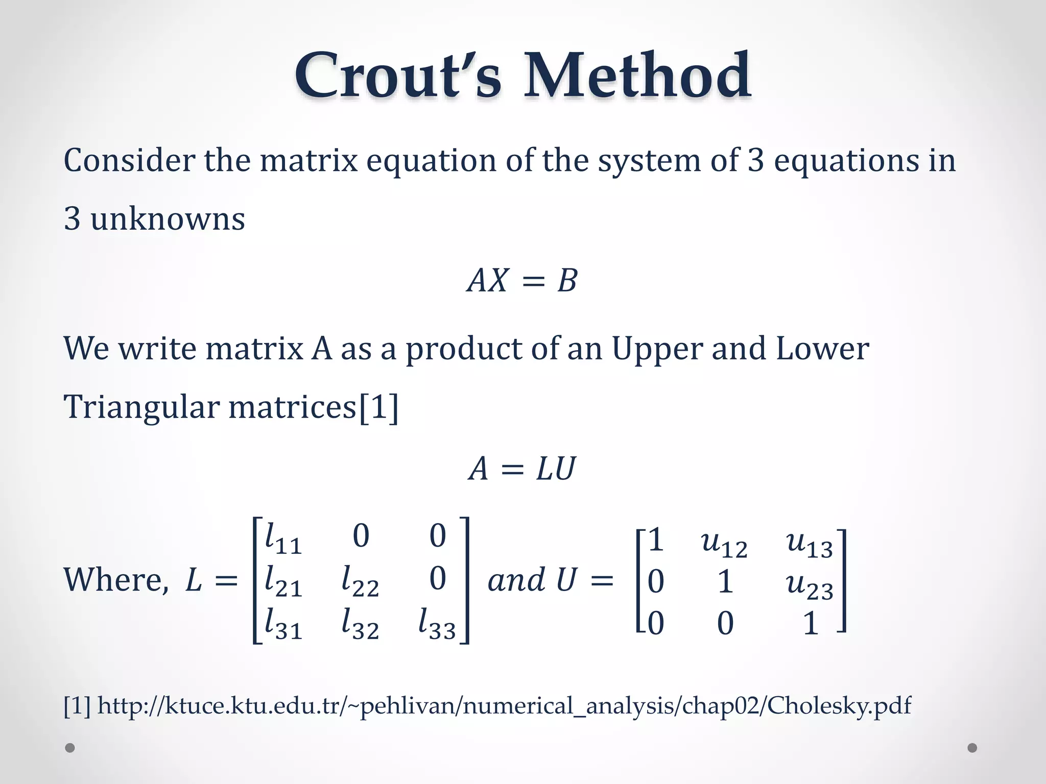 Crout s method for solving system of linear equations | PPTX