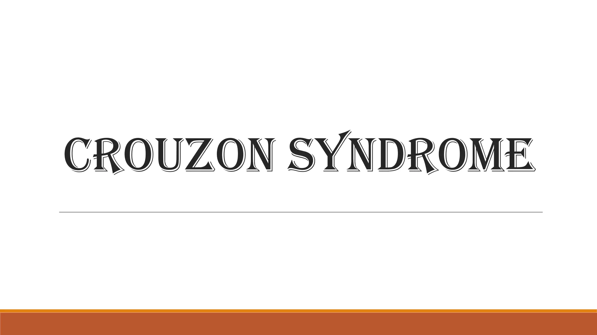 Crouzon syndrome | PPTX