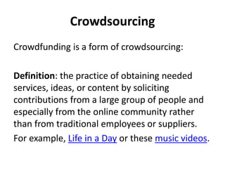 Crowdfunding and crowdsourcing | PPT