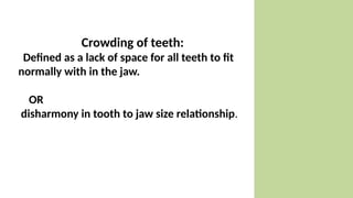 crowding of teeth .pptx management of crowding | PPTX
