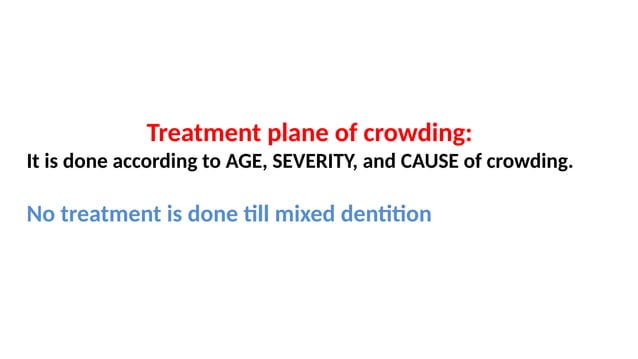 crowding of teeth .pptx management of crowding | PPTX