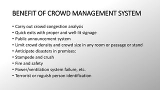 Crowd management- In Events- Strategies, Reasons, Benefits, Why | PPT