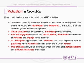 Crowd Intelligence in Requirements Engineering:Current Status and Future Directions | PPT