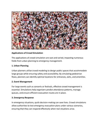 Crowd Simulation and Modeling: Understanding the Dynamics of Human ...