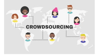 Crowdsourcing Information & Crowdsourcing tools | PPT