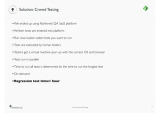 Crowd Sourced Testing - Real-World Experience Using Rainforest QA Crowd ...