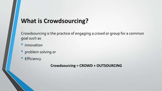 Crowdsourcing | PPT