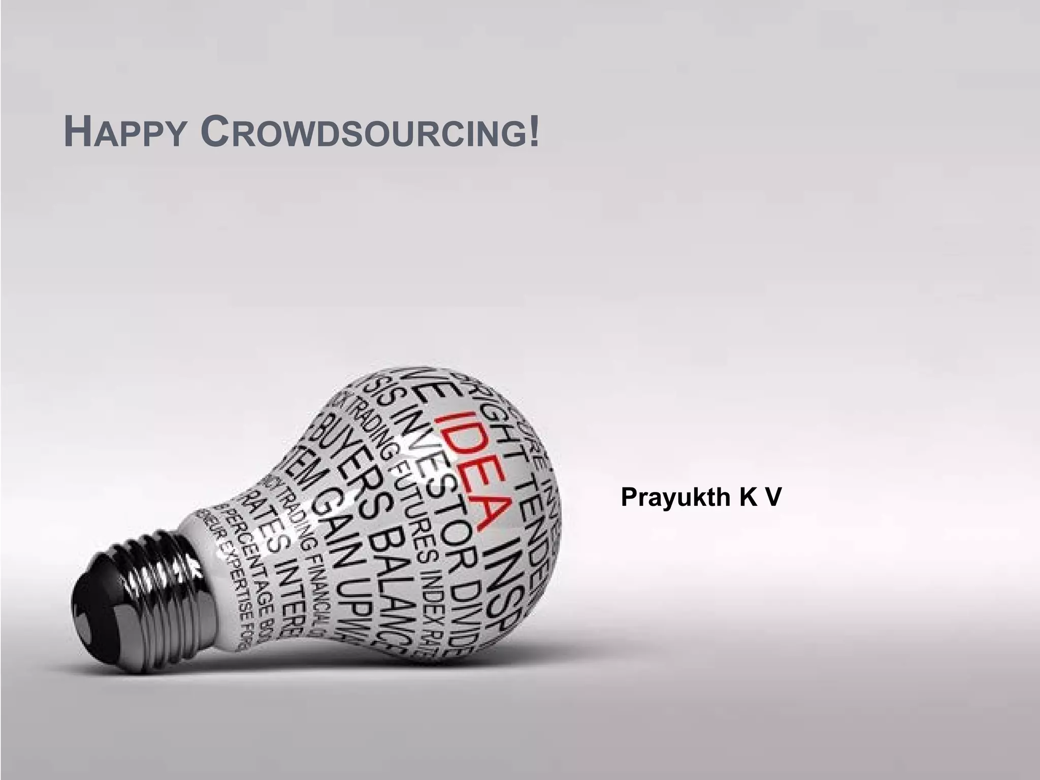 Unlocking the power of crowdsourcing | PPT