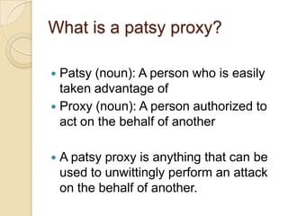 The Patsy Proxy | PPTX | Internet | Computing