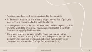 ENDODONTICS Crown-Originating Dental Fractures.pptx
