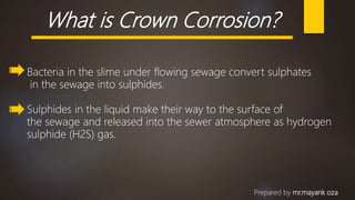 Crown corrosion - wwwe - By Mr. Mayank Oza - water and waste water ...
